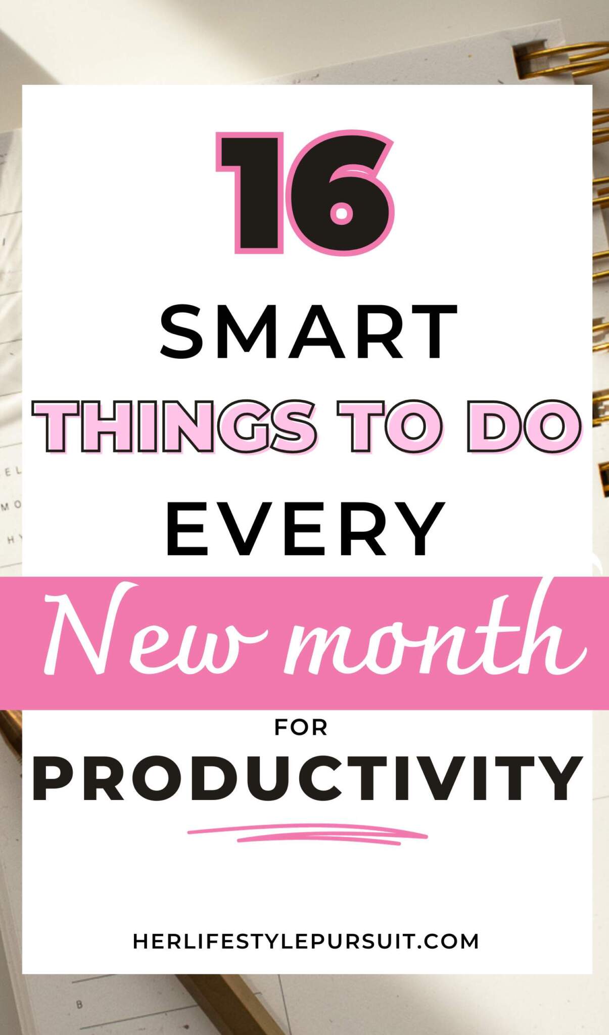 16 Smart Things to Do at The Beginning of The Month to Crush It