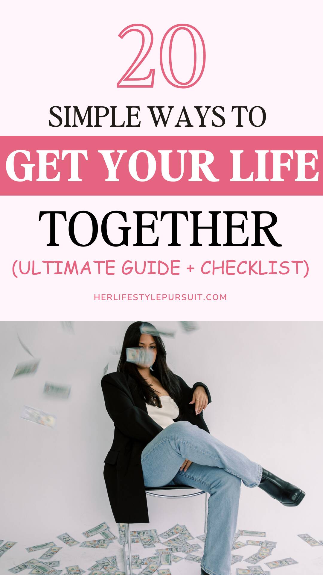 How to Get Your Life Together Checklist: 20 Simple Things I Did