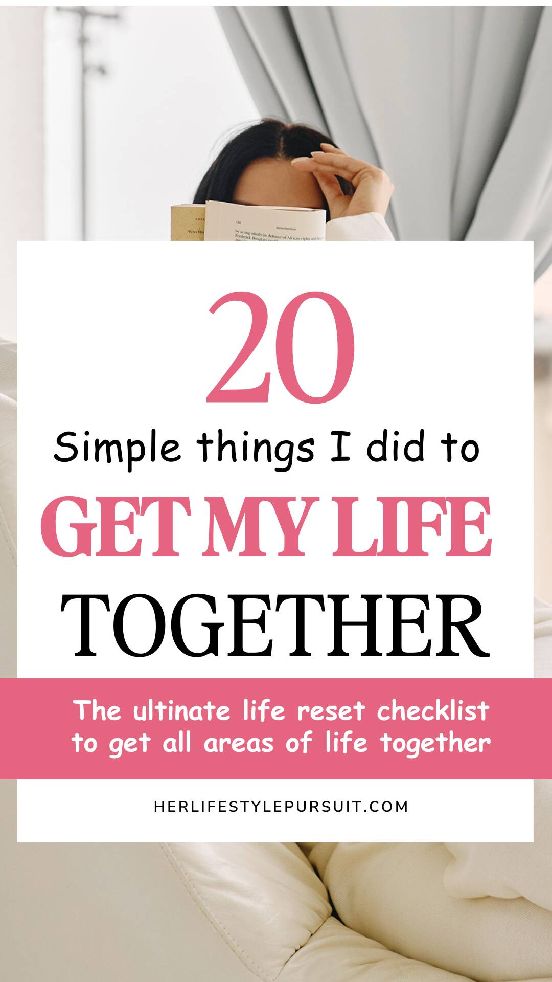 How to Get Your Life Together Checklist: 20 Simple Things I Did